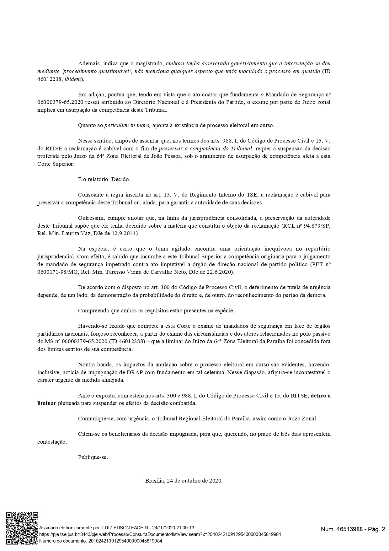 Ministro do TSE, Edson Fachin derruba liminar e mantém intervenção do ... Ministro do TSE, Edson Fachin derruba liminar e mantém intervenção do ...
